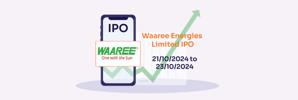 Waaree Energies Limited IPO: Issue dates, price, and lot size - Ventura ...