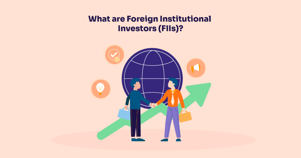 What are foreign institutional investors (FIIs)? - Ventura Securities