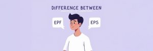 EPF Vs EPS: Difference Between EPF and EPS, Meaning | Ventura