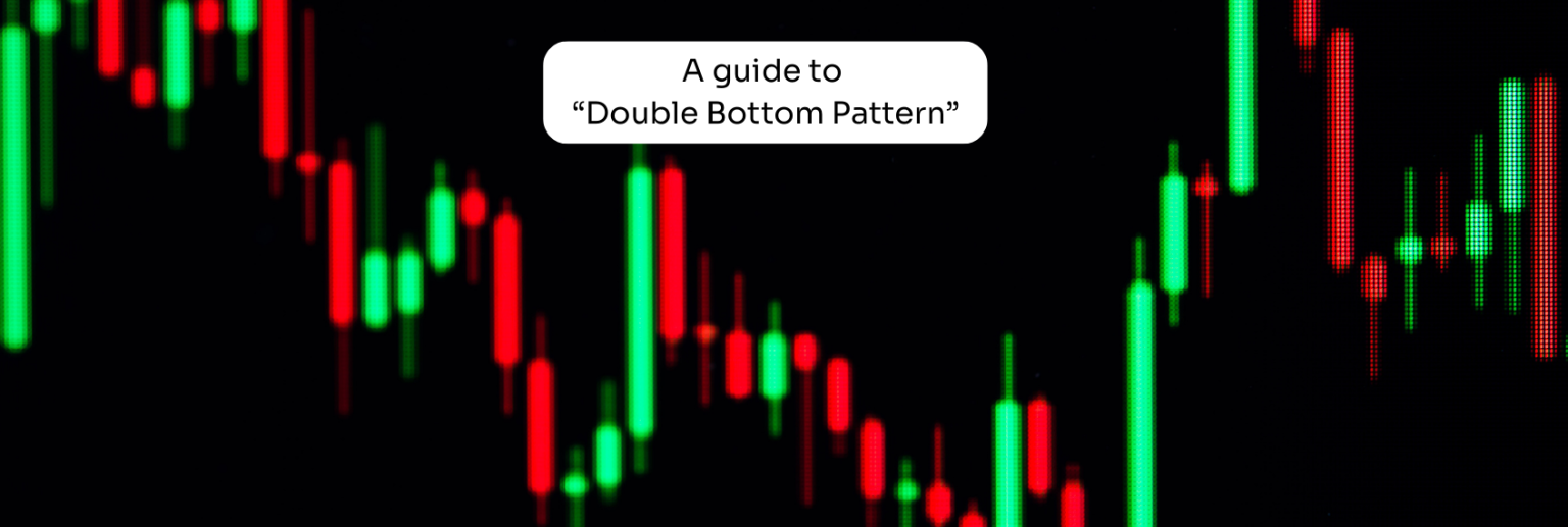 Double Bottom Pattern in Trading: Meaning, Examples & Uses | Ventura Blog