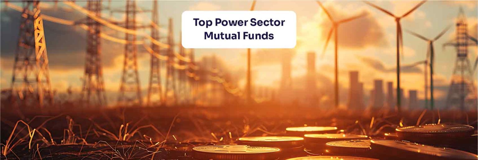 Top Power Sector Mutual Funds in India 2025, Best Energy Funds ...