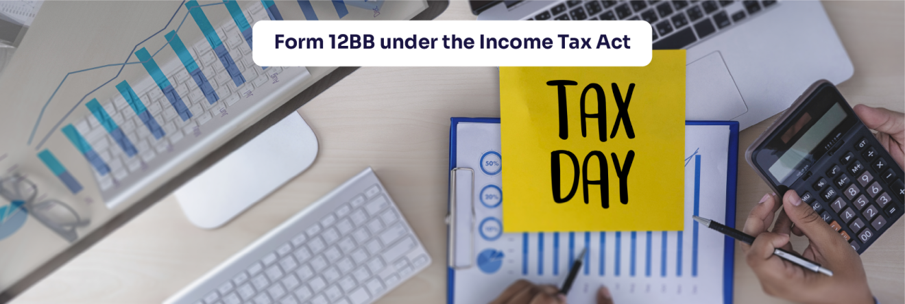 Understanding Form 12BB in India: TDS, Deductions & Compliance for ...