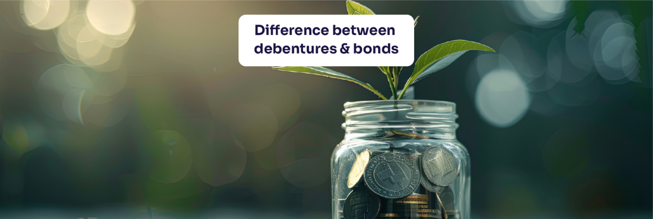 Understanding the difference between Debentures and Bonds - Ventura Securities