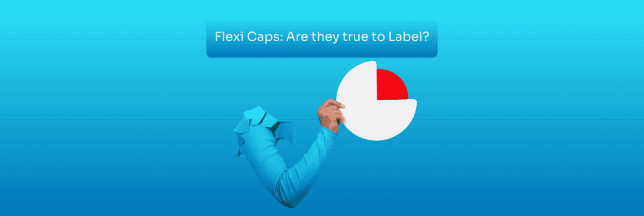 Flexi Caps: Are they true to Label? - Ventura